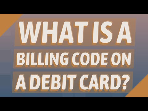 What is a billing code on a debit card?