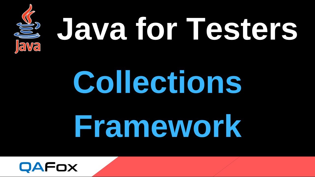 Java for Testers - Part 219 - Collections Framework