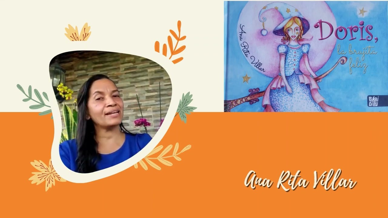 Publica y cuenta tu cuento con BABIDI-BÚ – Ana Rita Villar, con Doris, la brujita feliz