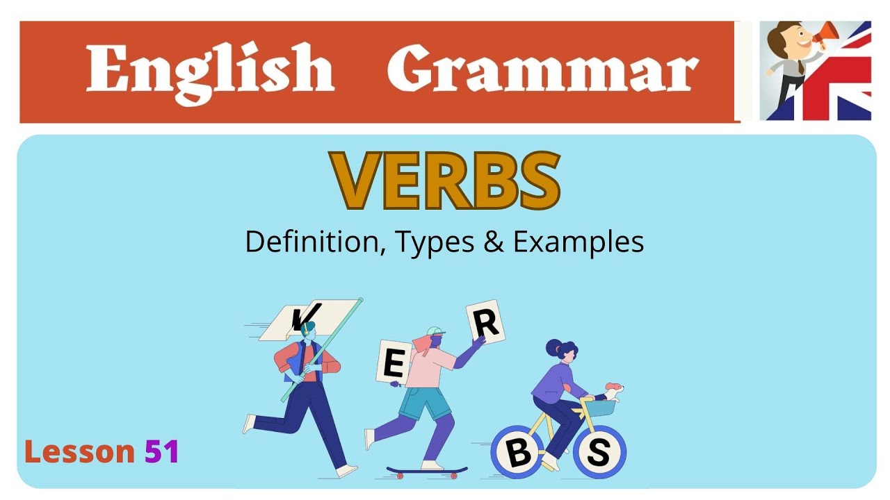 Master Verbs in English - Definition, Types & Examples - English Grammar Lesson