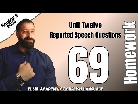 Senior 3 Unit 12 Reported speech Questions 2025