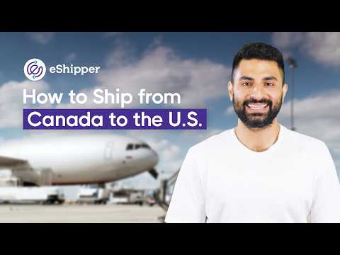 How to Ship to the U.S. from Canada | Cross-Border Shipping for Less