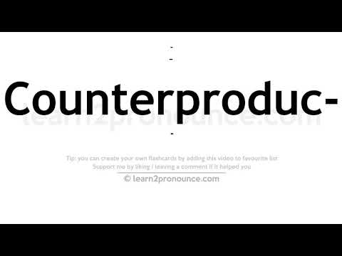 எதிர் உச்சரிப்பு | Counterproductive வரையறை