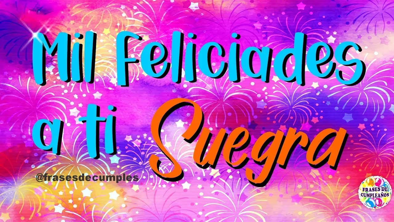 feliz cumpleaños para mi suegra con esta genial frase de cumple