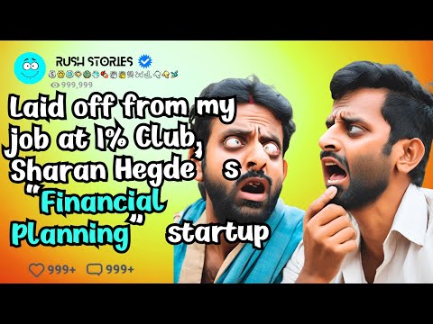 Laid off from my job at 1% Club, Sharan Hegde’s “financial planning” startup - "Personal Finance"