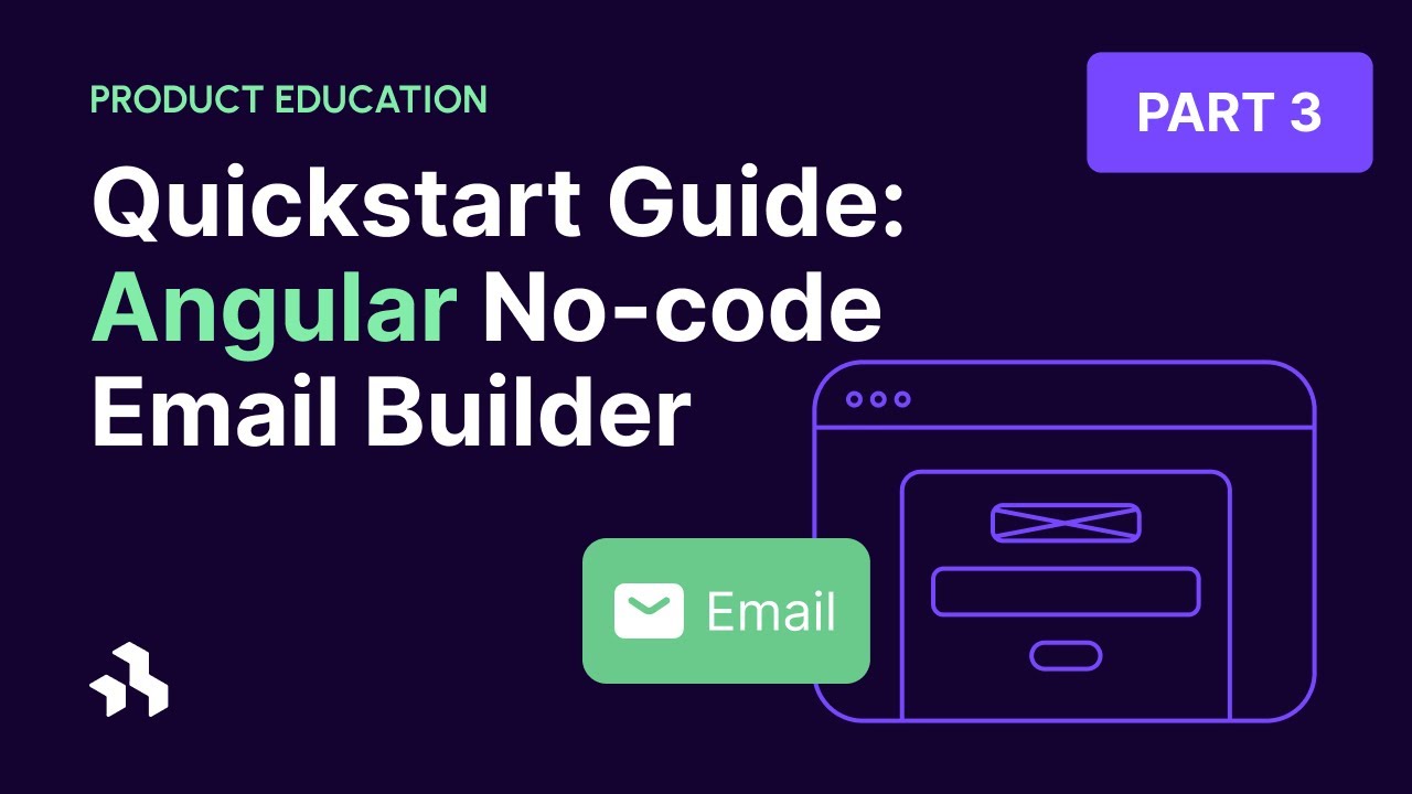 Build a No-Code Email Builder with Angular - Quickstart Guide  (Part 3)