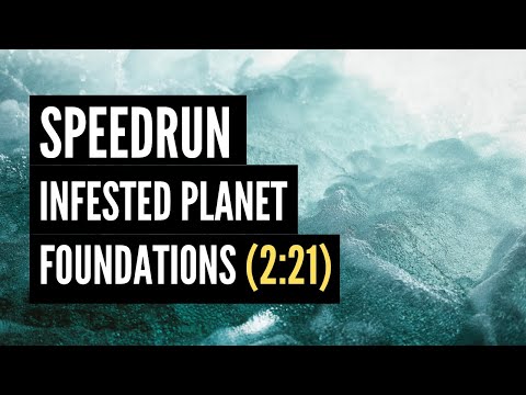 Steam Community :: Video :: Speedrun | Infested Planet | Foundations (2:21)