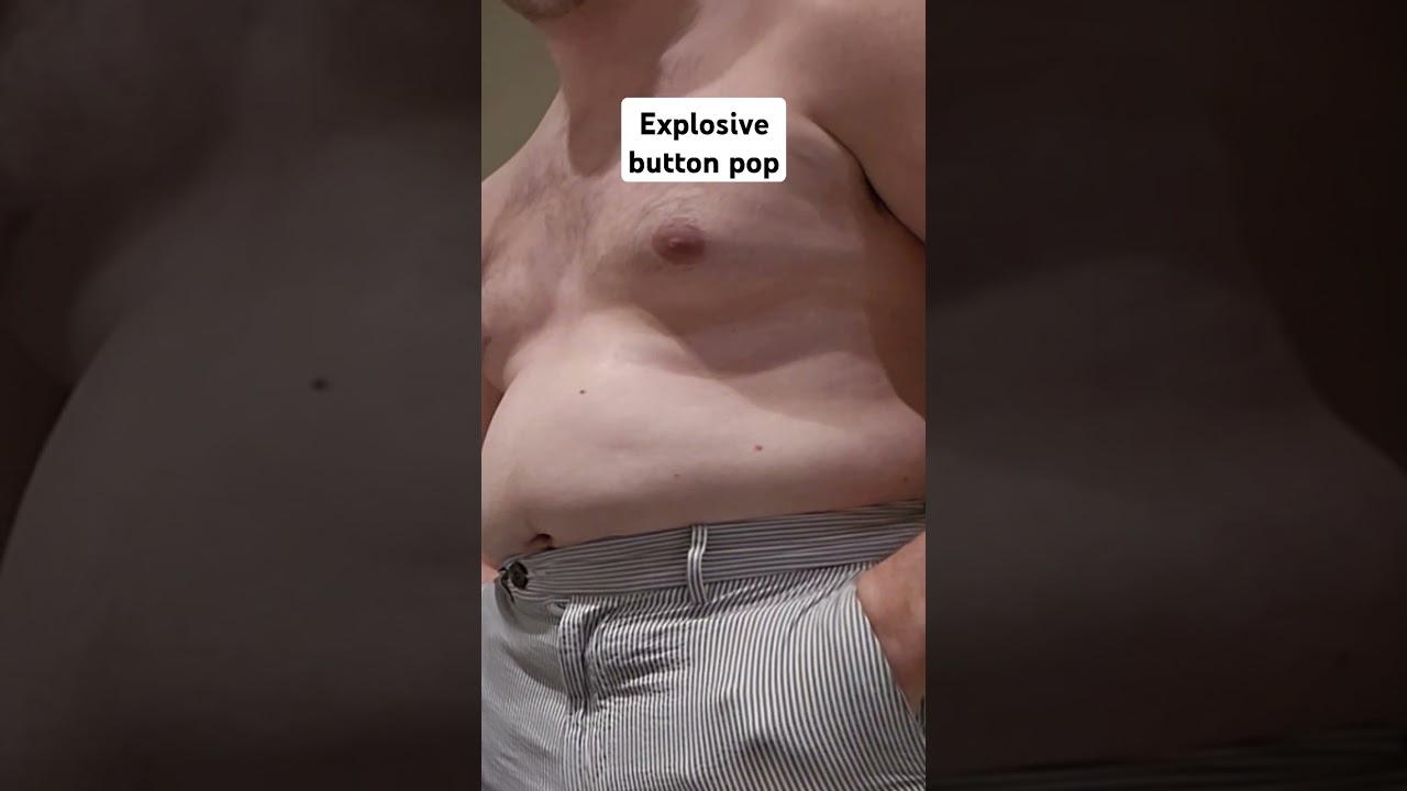 Explosive button pop #bhm #fatboy #weightgain #freshman15 #beergut #fat