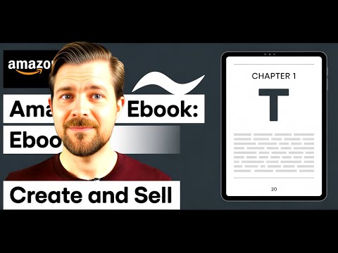 How To Create And Sell An Ebook On Amazon - 2025 (Step by Step)