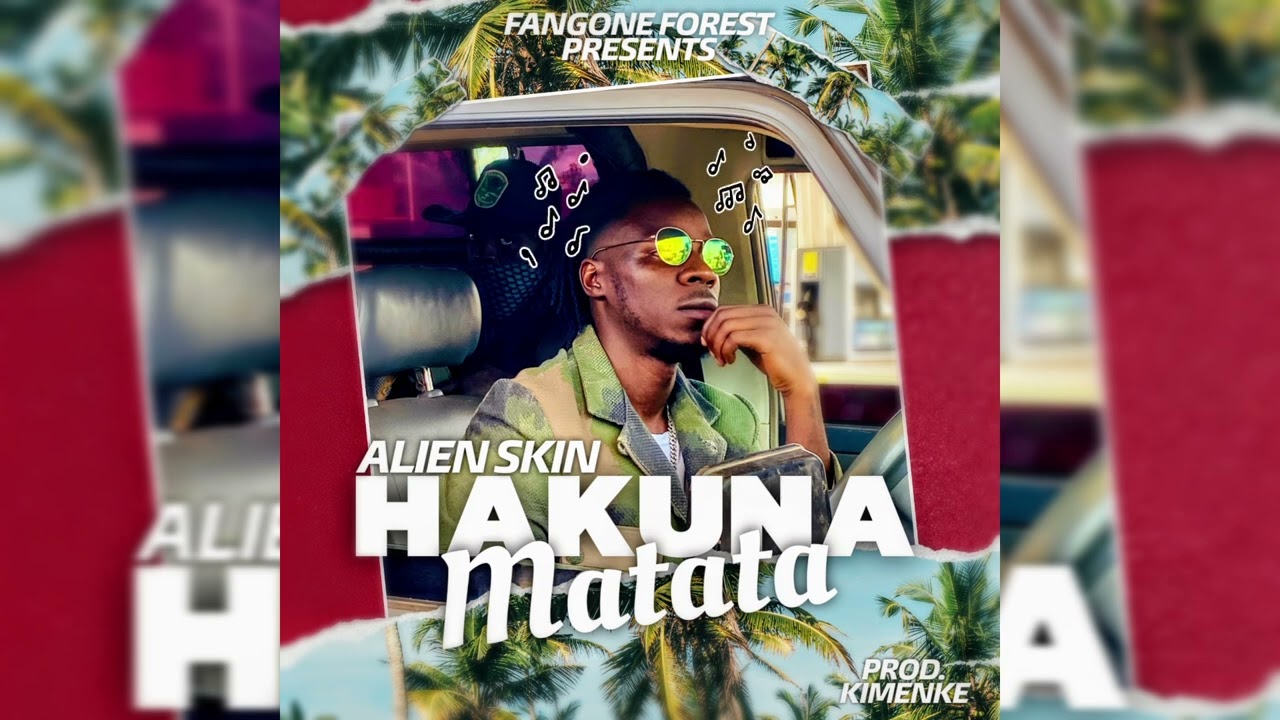 Lyrics & Translations of Hakuna Matata by Alien Skin | Popnable