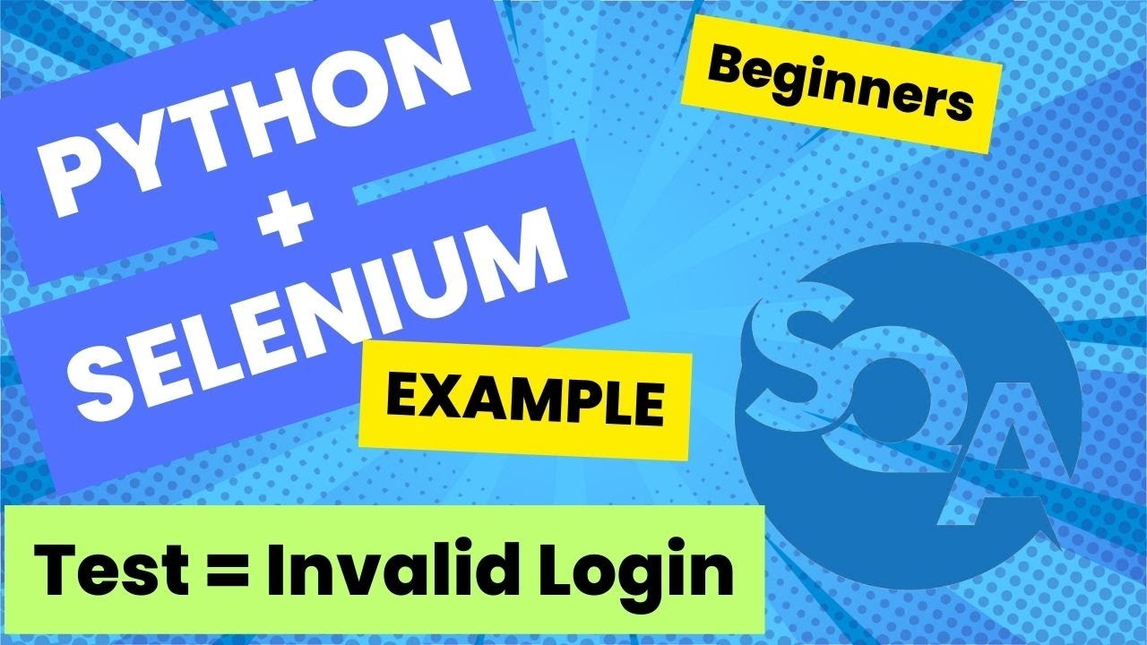 Selenium With Python Example For Beginners: Verify Error Message For Invalid Login
