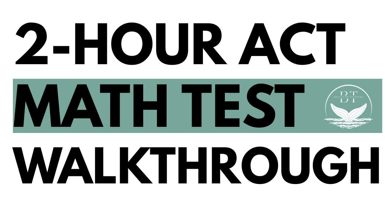 ACT Math Prep (2-Hour Class) | Full ACT Math Strategy + Desmos Walkthrough