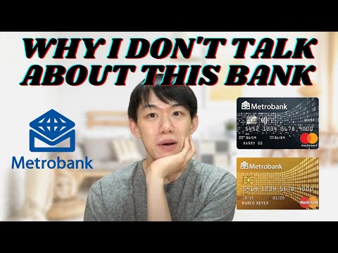 WHY I DON'T TALK ABOUT METROBANK