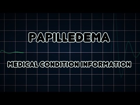 Papilledema (Medical Condition)