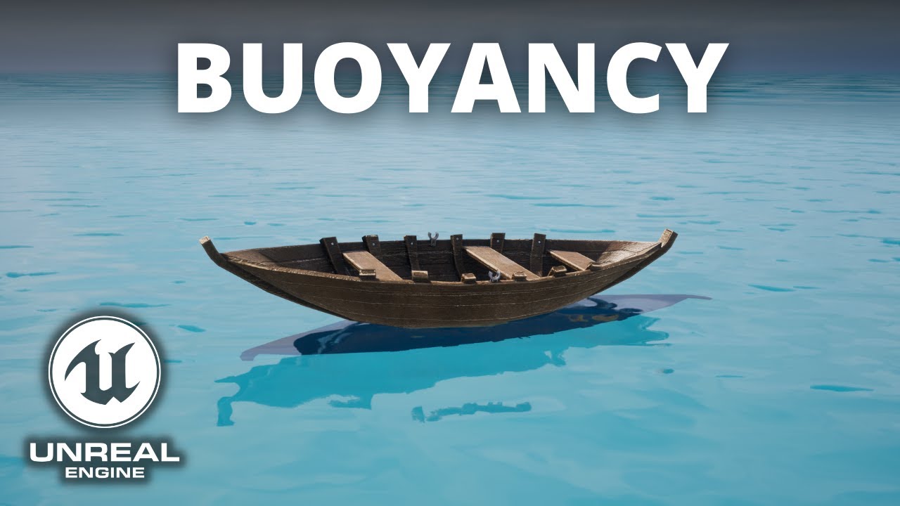 How to Make a Boat Float in Unreal Engine 5 - Buoyancy Tutorial