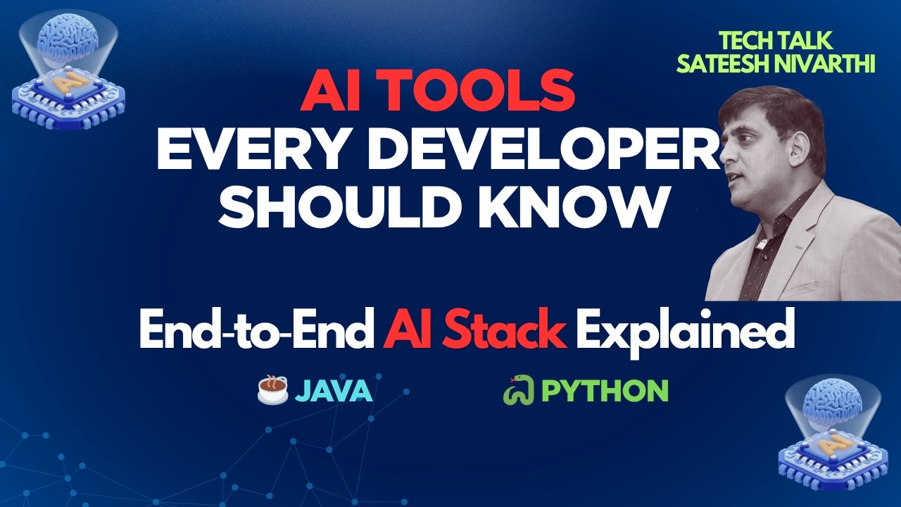 End‑to‑End AI Stack Explained | AI Tools Every Developer Should Know |  (Java & Python)