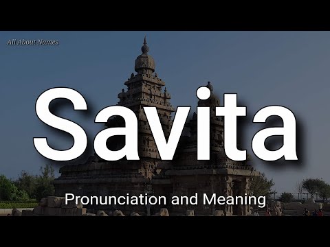 Savita - Pronunciation and Meaning