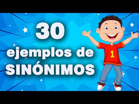 30 ejemplos de SINÓNIMOS I Ejemplos SINÓNIMOS I FÁCIL Y RÁPIDO