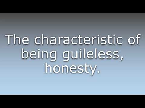 What does Guilelessness mean?