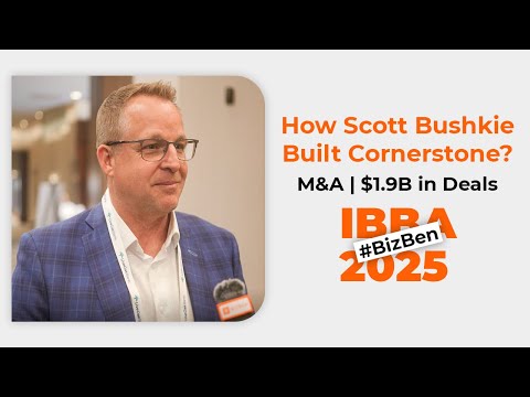 Inside Cornerstone’s $1.9B M&A Success | Scott Bushkie at IBBA