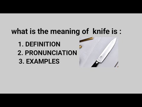What is the meaning of knife || Definition of the knife || knife meaning in English