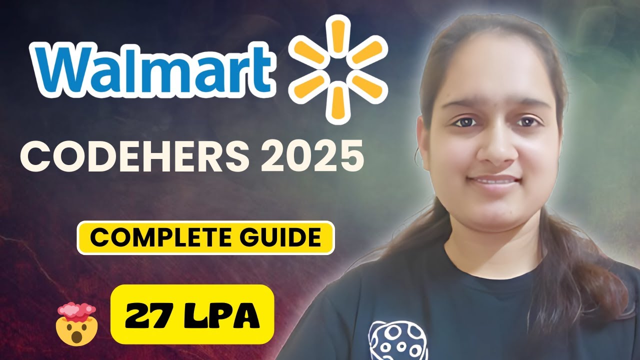 Walmart CodeHers 2025 || Complete Guide || STRATEGY #dsa #internship