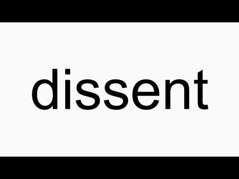 How to pronounce dissent