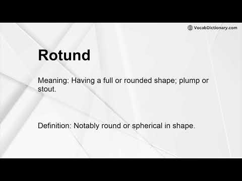 Rotund Meaning