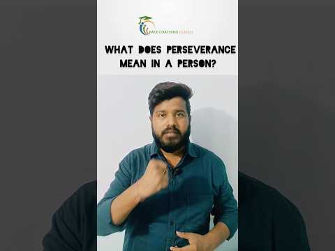 What does perseverance mean in a person? | #perseverance #shorts #shortsfeed #trending #viral #yt