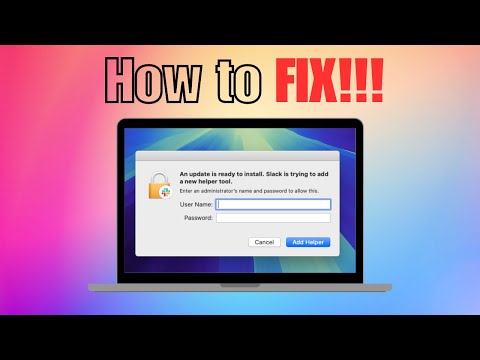 How to Fix Slack Is Trying to Add a New Helper Tool Pop Up on Mac