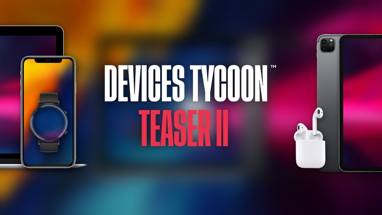 «Devices Tycoon» — Official Teaser II (2022)