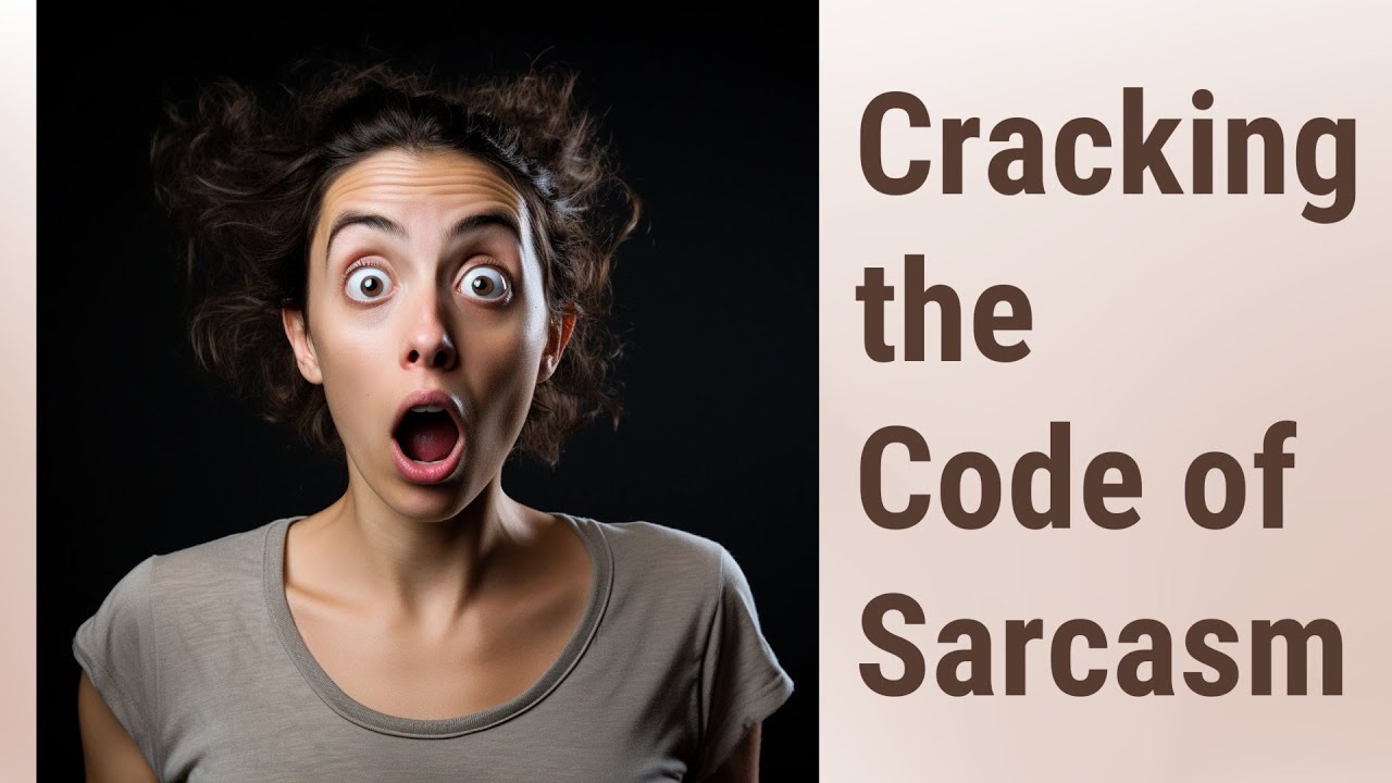 Mastering The Art of Sarcasm: Exploring Its Types