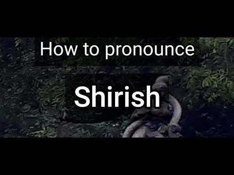 How to Pronounce Shirish