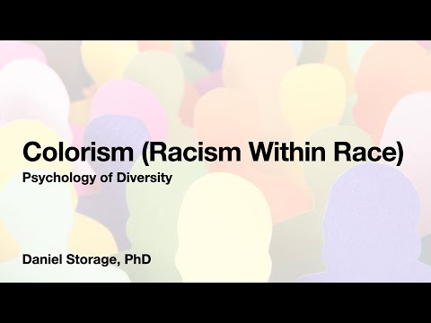 Colorism (Racism Within Race)