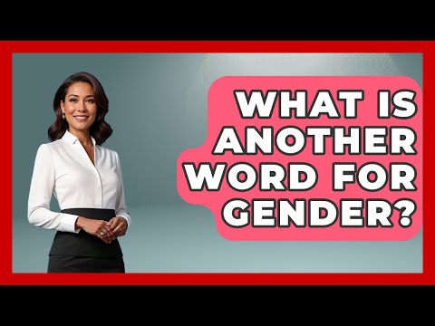 What Is Another Word For Gender? - Gender Equality Network
