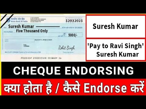 What is Endorsing of Cheque. How to endorse cheque and benefits