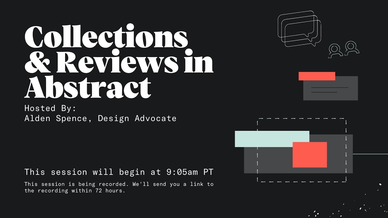 Webinar recording: Collections and Design Reviews
