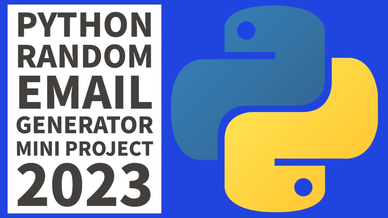 Python Project - Easy Random Email Generator 2023
