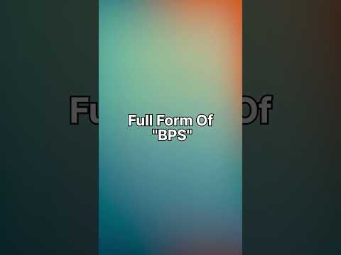 Full Form Of "BPS" #trend #study #knowledge #form #computer #learn