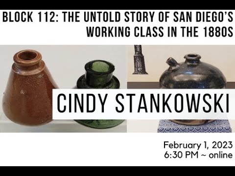 Living Room Lecture - Block 112: The Untold Story of San Diego's Working Class in the 1880s