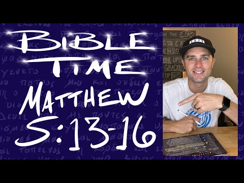 Bible Time // Matthew 5:13-16
