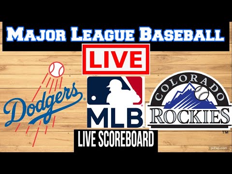 Live: Los Angeles Dodgers Vs Colorado Rockies | MLB | Live Scoreboard | Play by Play