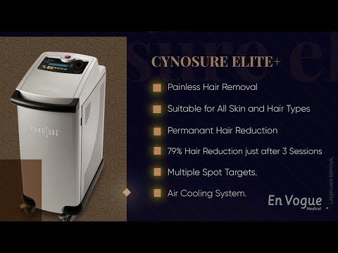 Cynosure Elite+ - Laser Hair Removal | En Vogue Medical
