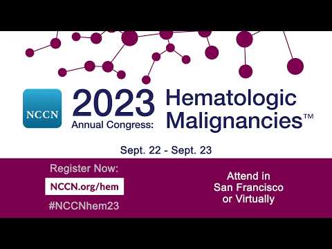 Register to Attend the NCCN 2023 Hematologic Malignancies Congress!