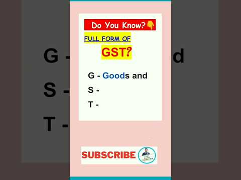 Full form of GST / GST Full form / What is full form of GST #gst #fullform #english #shorts