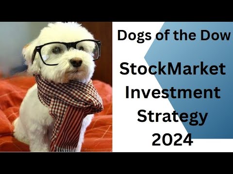 Dogs of the Dow Stockmarket Investment Strategy 2024 | Financial ...