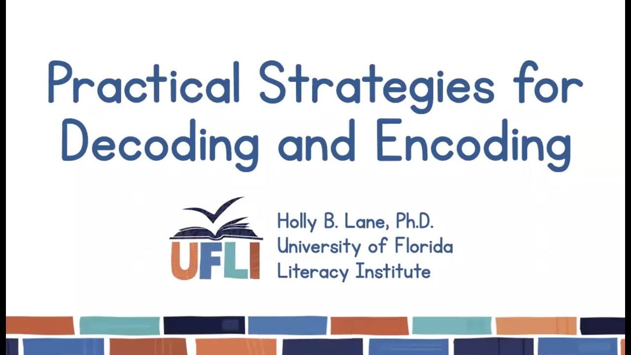 Holly Lane: Practical Strategies for Decoding and Encoding