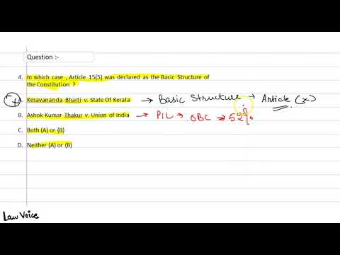 question 4 | Is Article 15(5) of constitution is part of basic structure of indian constitution ?