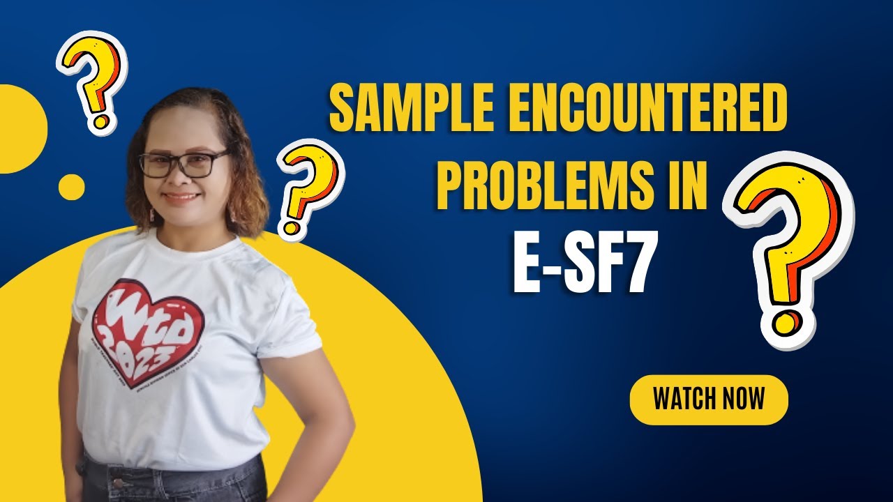 SAMPLE ENCOUNTERED PROBLEMS IN E-SF7