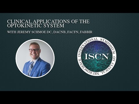 ISCN Clinical Applications of the Optokinetic System with Dr. Jeremy Schmoe
